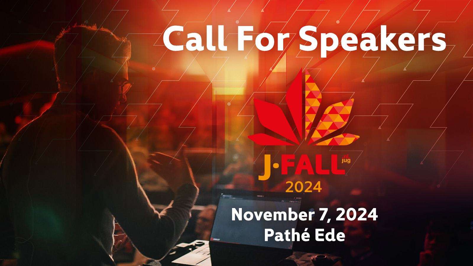 J-Fall 2024 Call for Papers has officially opened - NLJUG - Nederlandse Java User Group