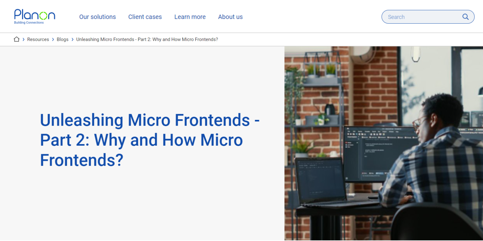 Unleashing Micro Frontends - Part 2: Why and How Micro Frontends? - NLJUG - Nederlandse Java ...